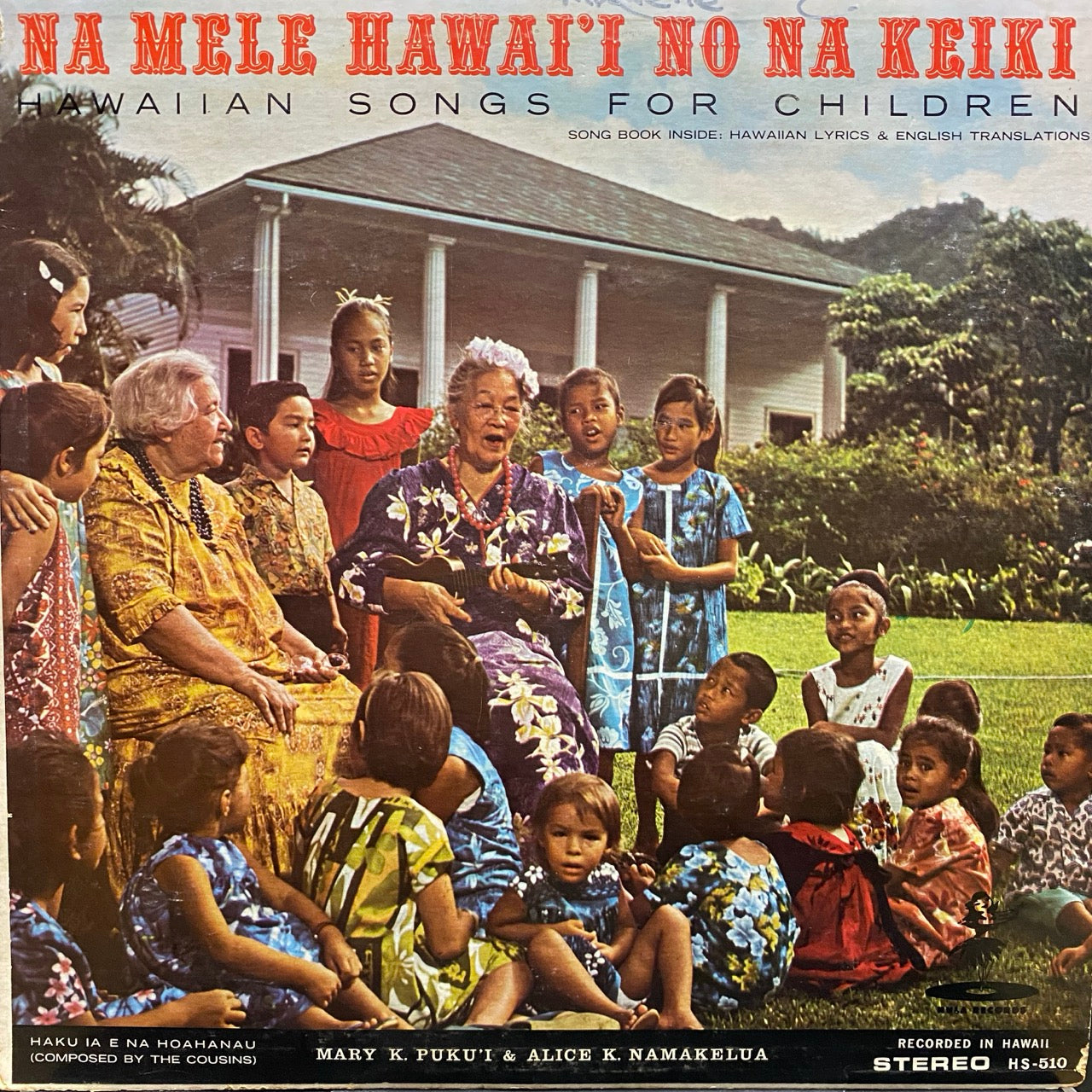 Mary Kawena Pukui And Alice Namakelua – Na Mele Hawai‘i No Na Keiki ...