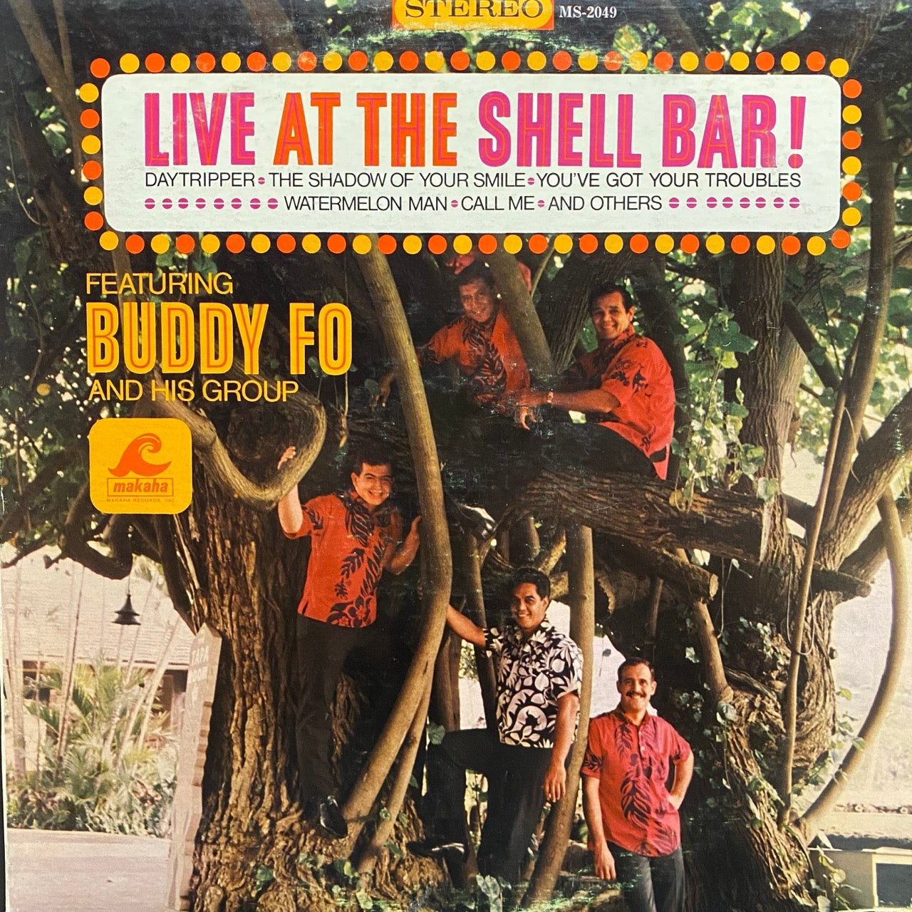Buddy Fo And His Group – Live at the Shell Bar! – AGS Honolulu