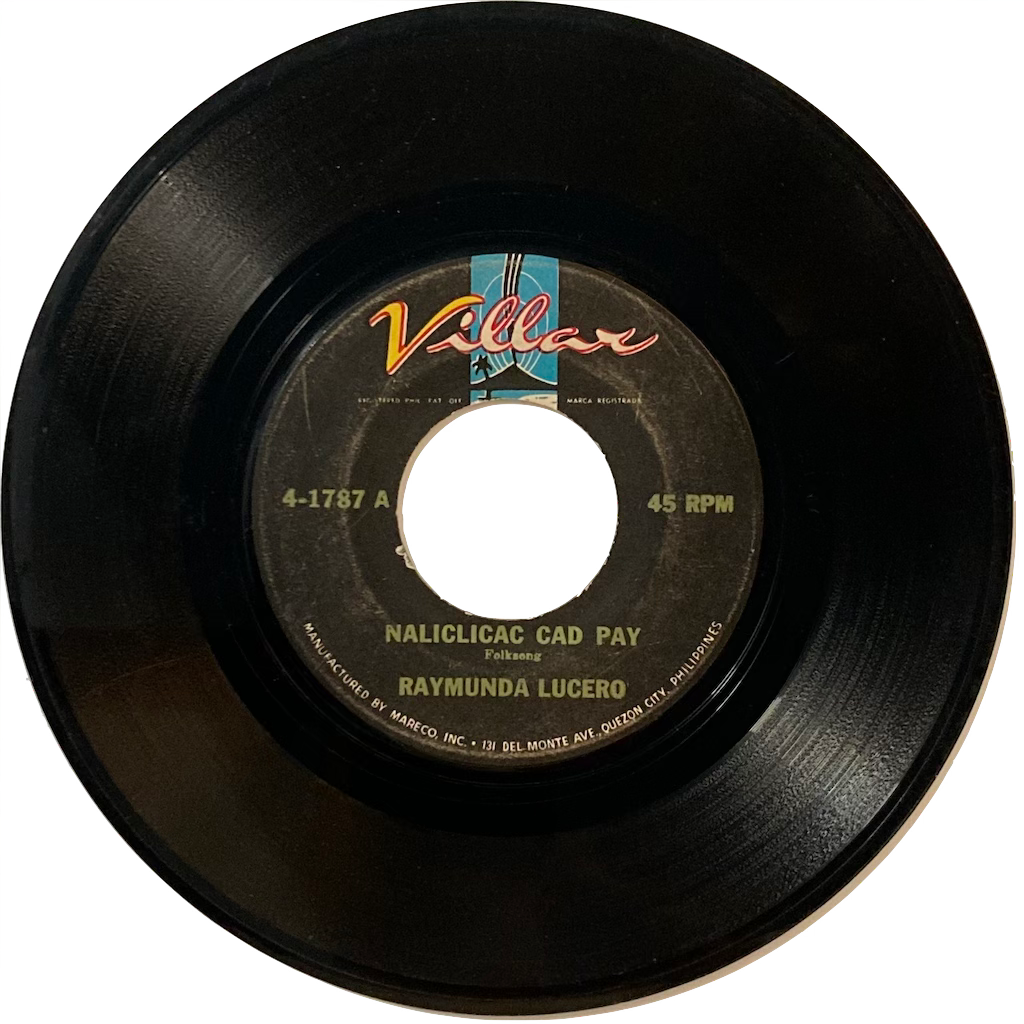 Raymunda Lucero - Naliclicac Cad Pay / Biagco Nga Indad-Dadumac [7 ...