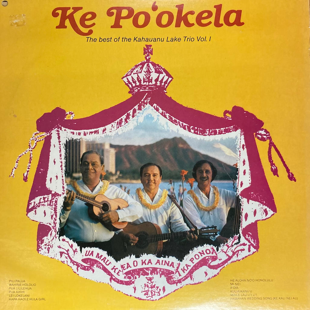 Ke Po'okela - The Best of The Kahauanu Lake Trio Vol.1 – AGS Honolulu
