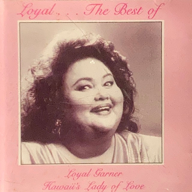 Loyal Garner - Loyal...The Best Of [CD] – AGS Honolulu