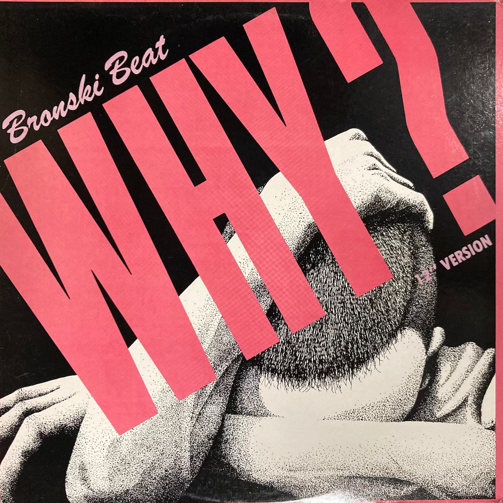Bronski Beat - Why? – AGS Honolulu